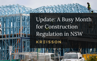 Update: A Busy Month for Construction Regulation in NSW - Kreisson